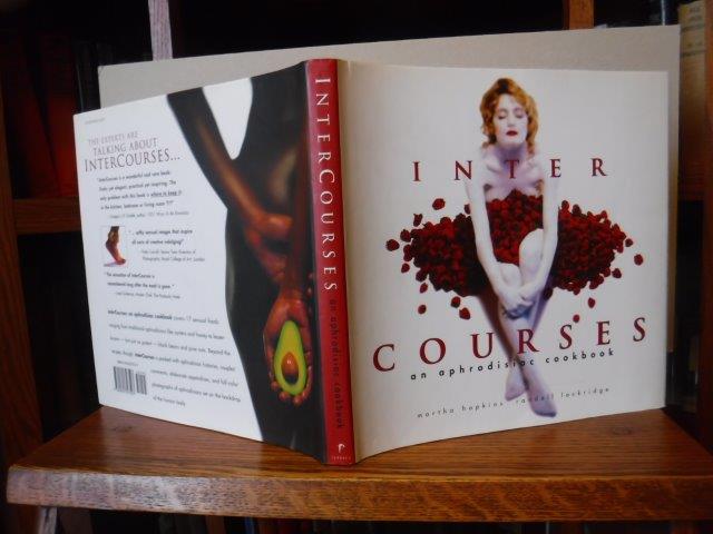 InterCourses: An Aphrodisiac Cookbook