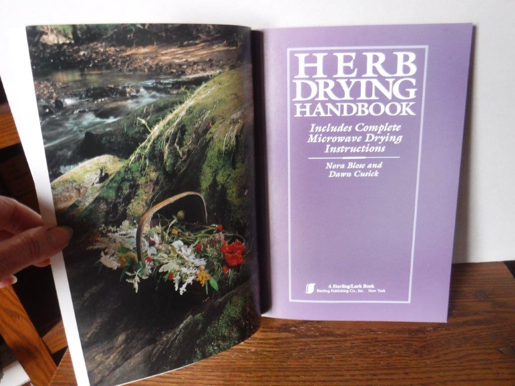 Herb Drying Handbook: Includes Complete Microwave Drying Instructions