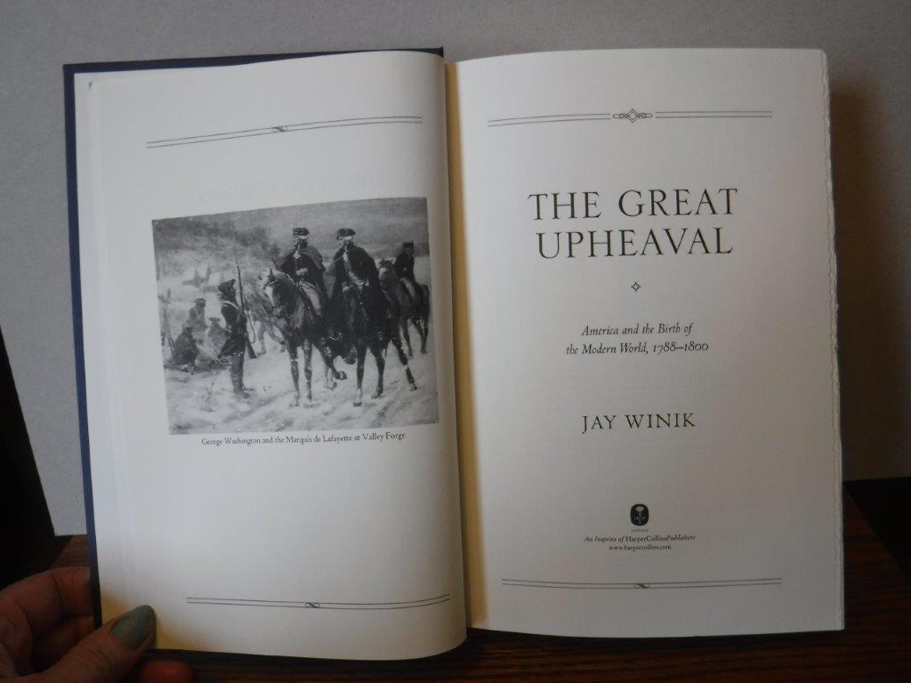 The Great Upheaval: America and the Birth of the Modern World, 1788-1800