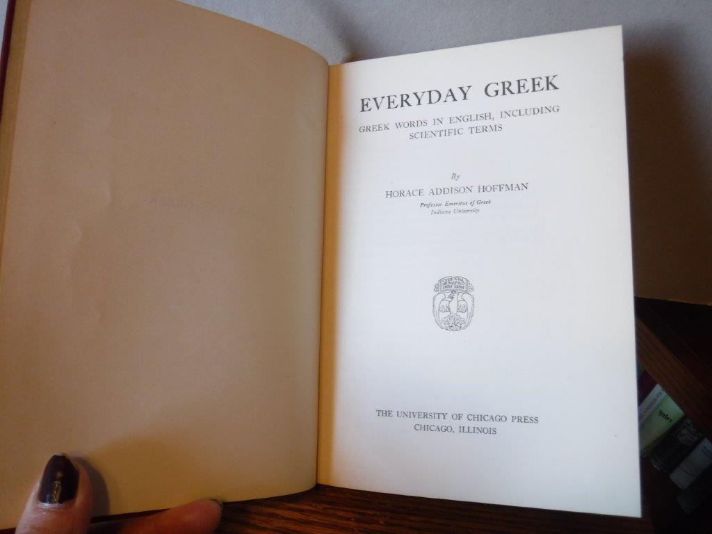 Everyday Greek Greek Words In English Including Scientific Terms everyday-greek-greek-words-in-english-including-scientific-terms