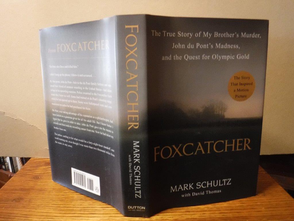 Foxcatcher: The True Story of My Brother's Murder, John du Pont's ...