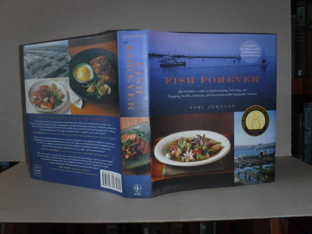 Fish Forever: The Definitive Guide to Understanding, Selecting, and ...