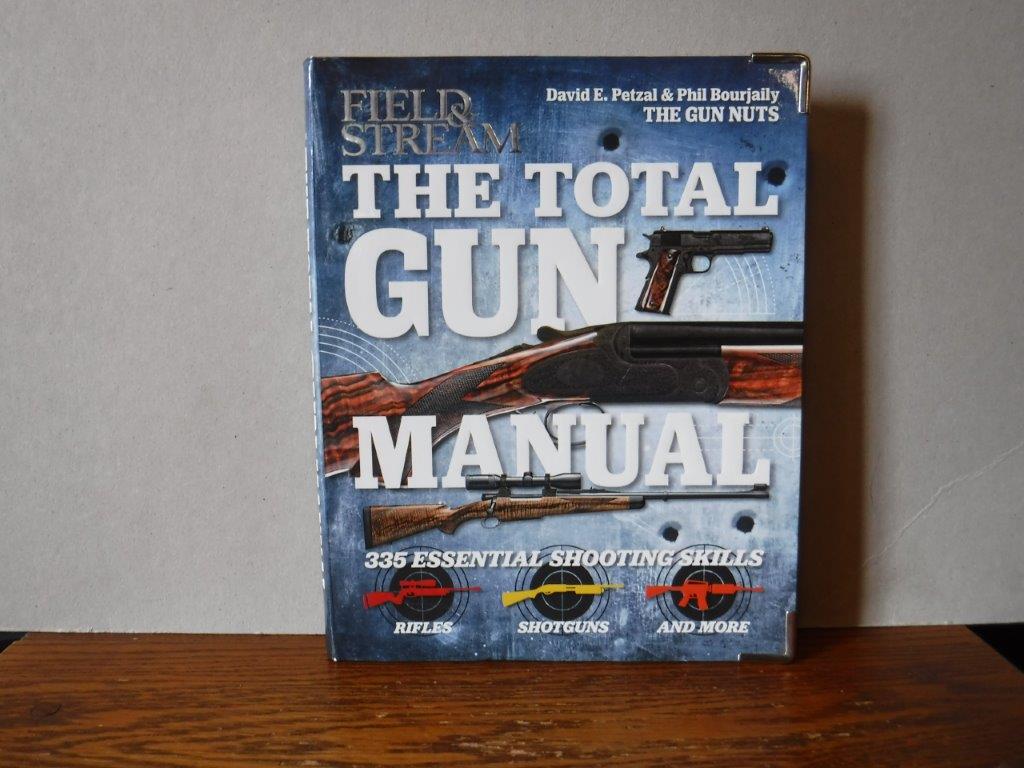 The Total Gun Manual (Field & Stream): 335 Essential Shooting Skills
