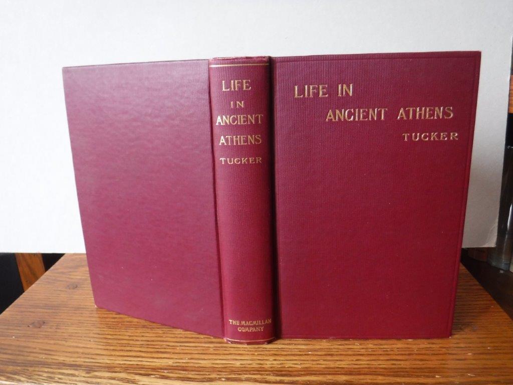 Life in Ancient Athens, the Social and Public Life of a Classical ...