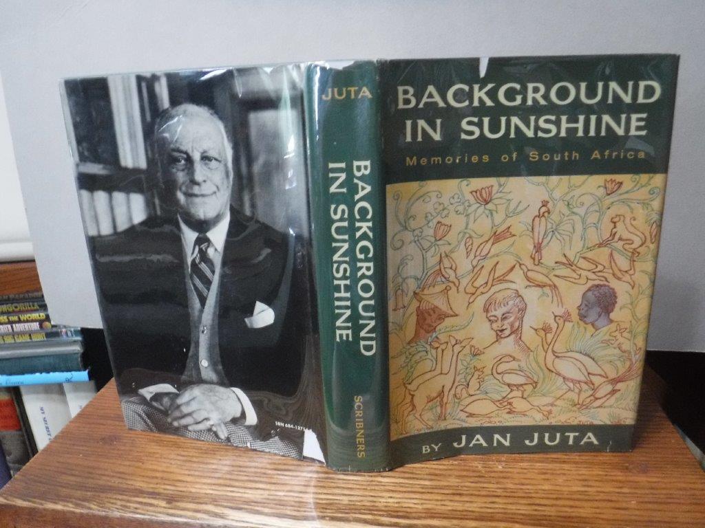 Background in Sunshine;: Memories of South Africa