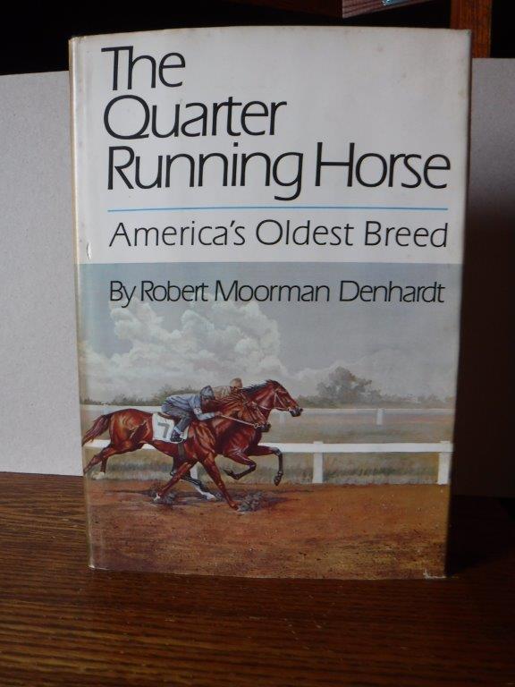The Quarter Running Horse: America's Oldest Breed