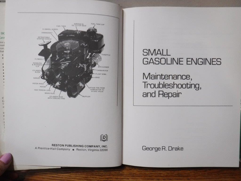 Small Gasoline Engines: Maintenance, Troubleshooting and Repair