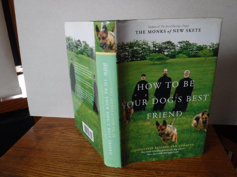 How to Be Your Dog's Best Friend: The Classic Training Manual for Dog ...