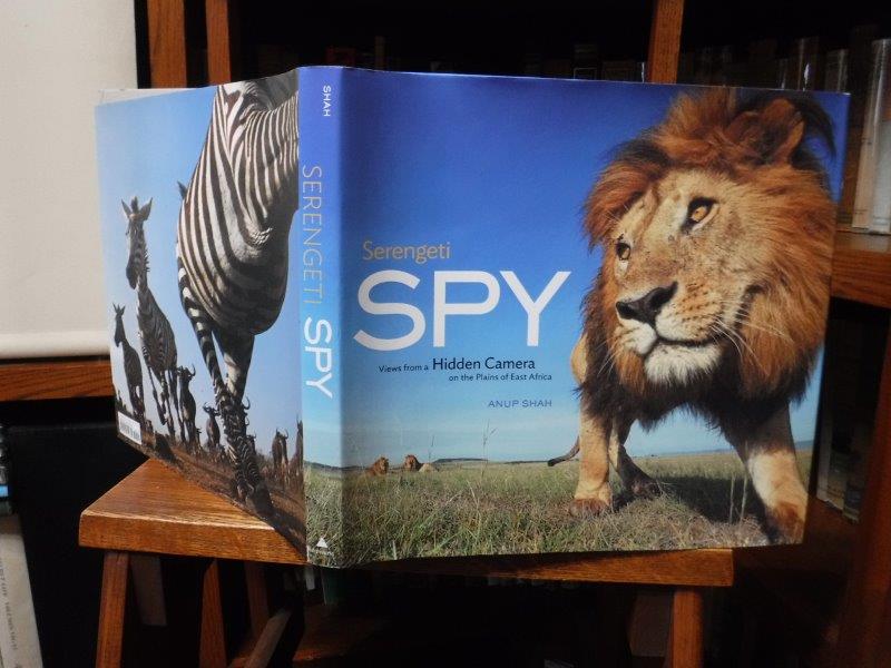 Serengeti Spy: Views from a Hidden Camera on the Plains of East Africa