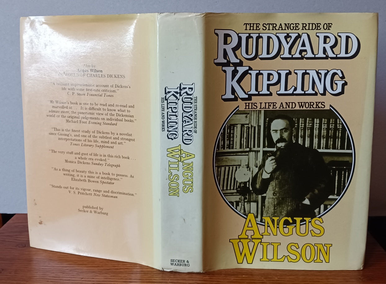 The strange ride of Rudyard Kipling: His life and works