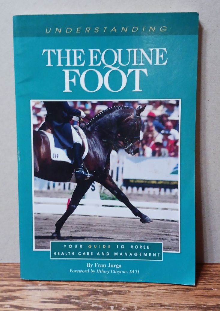 Understanding the Equine Foot: Your Guide to Horse Health Care and ...