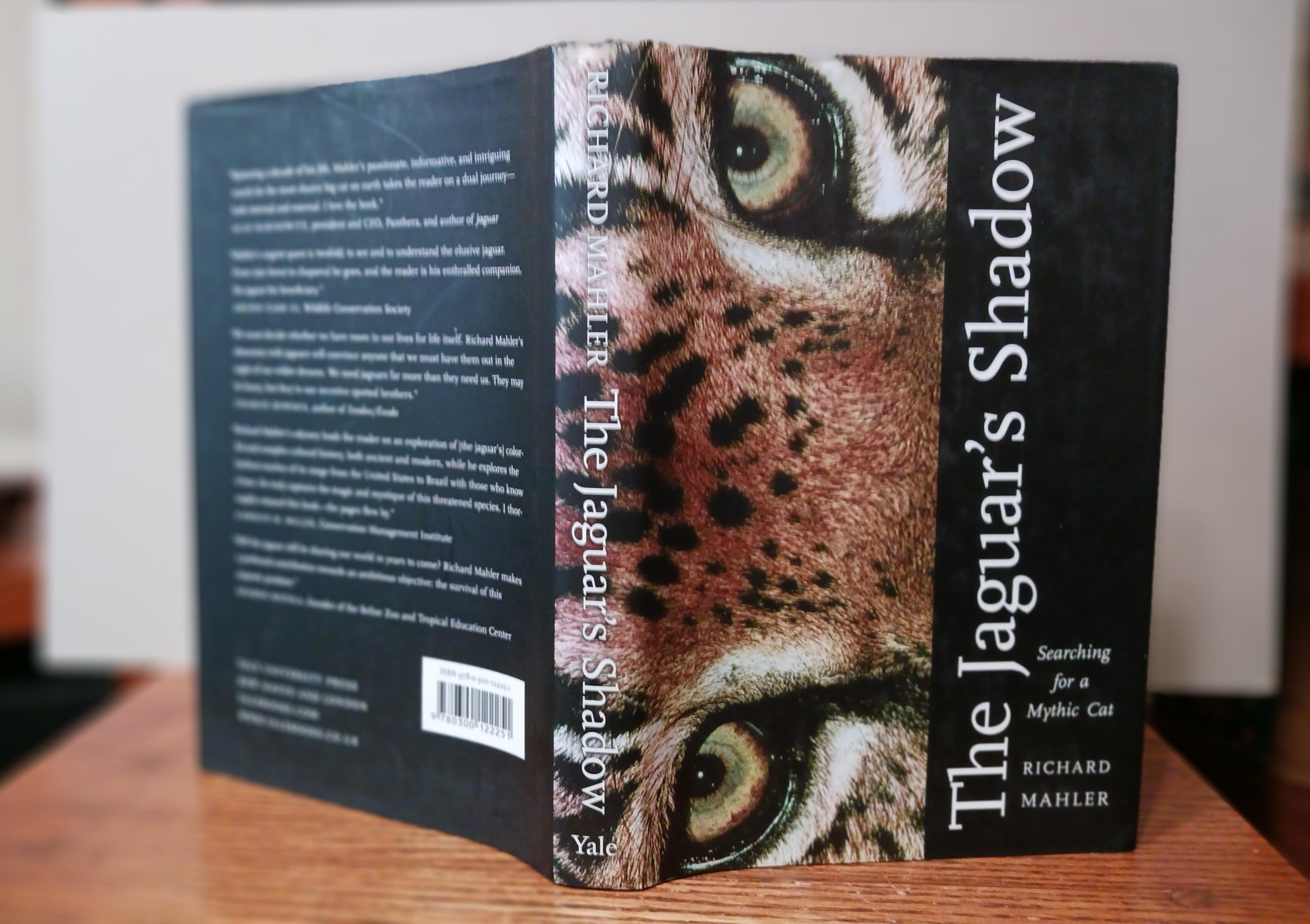 The Jaguar's Shadow: Searching for a Mythic Cat