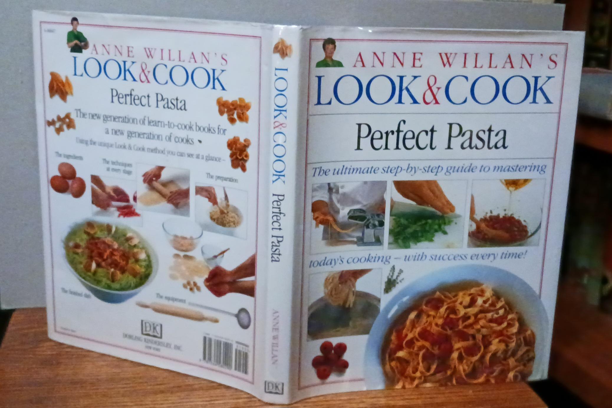 Perfect Pasta (Anne Willan's Look & Cook)