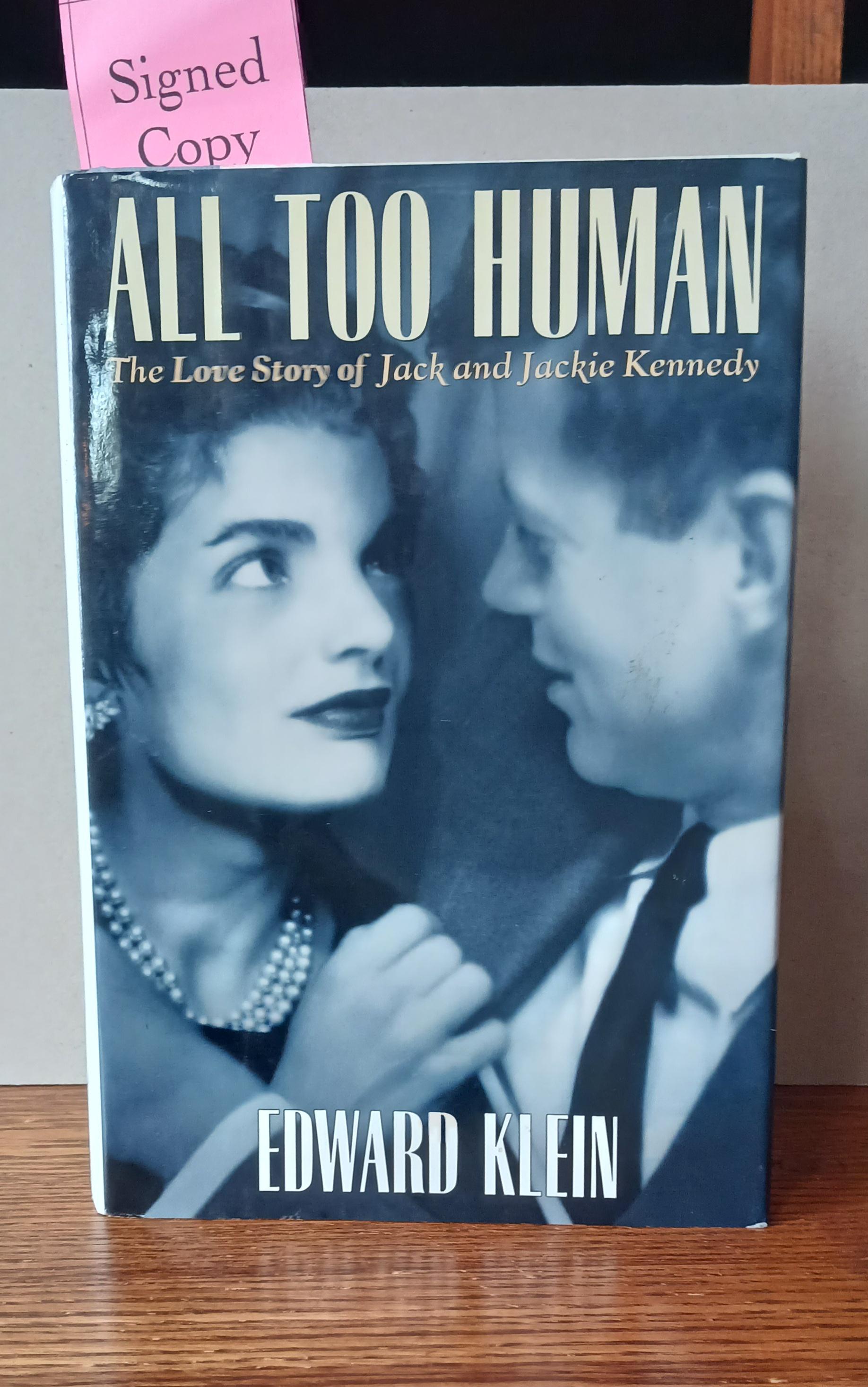 All Too Human: The Love Story of Jack and Jackie Kennedy