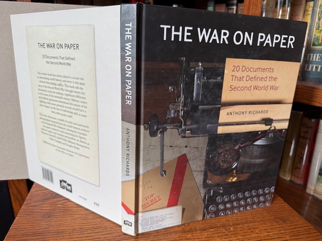 The War on Paper: 20 Documents that Defined the Second World War The War on Paper: 20 Documents that Defined the Second World War