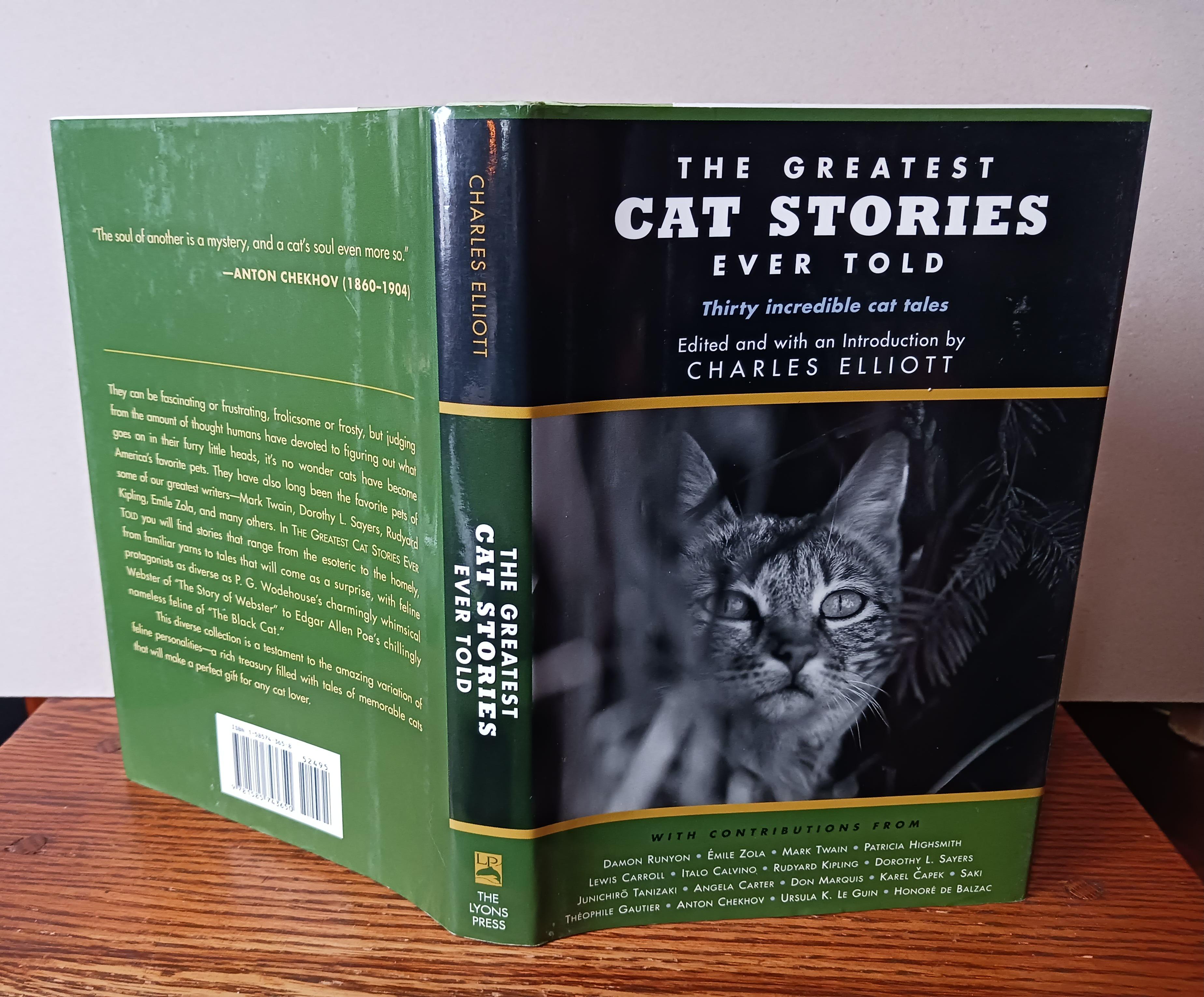 The Greatest Cat Stories Ever Told: Thirty Unforgettable Cat Tales