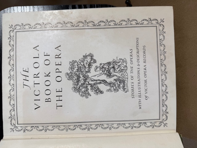 The Victrola Book of the Opera - Stories of the Opera with ...