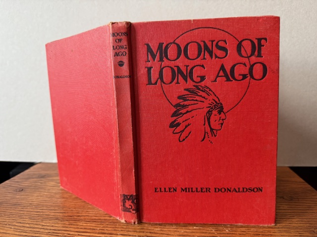 Moons of Long Ago: Real Indian Legends