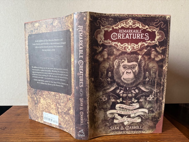 Remarkable Creatures: Epic Adventures in the Search for the Origin of ...