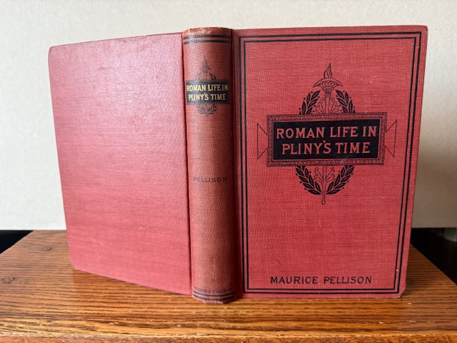 ROMAN LIFE IN PLINY'S TIME