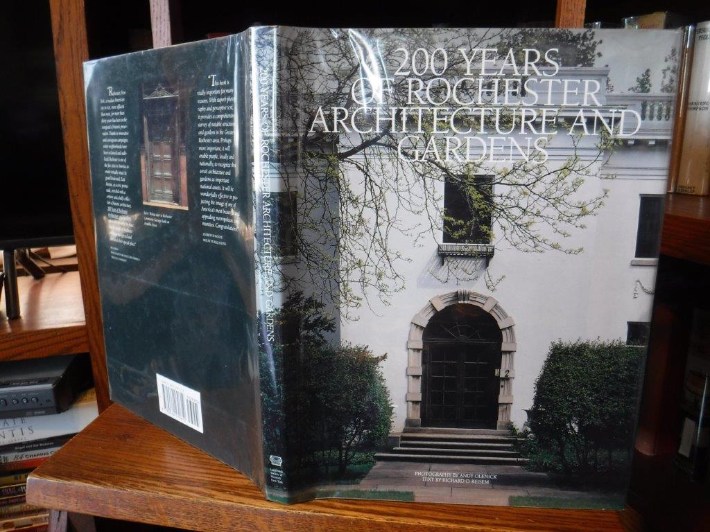 200 Years of Rochester Architecture And Gardens