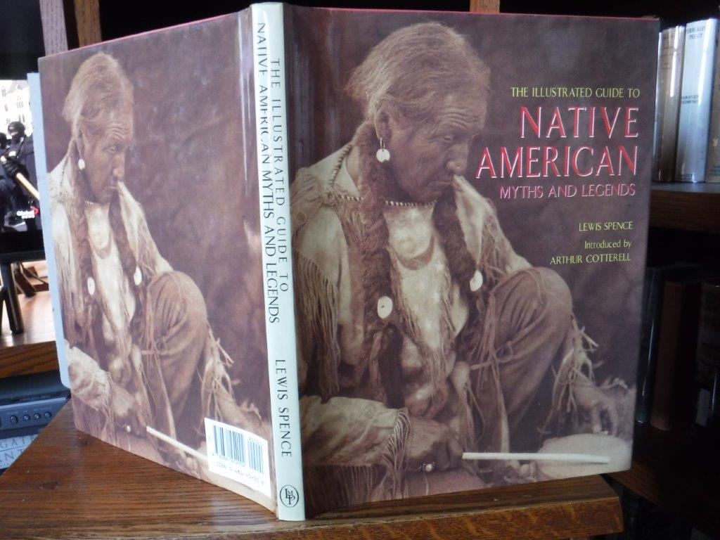 The Illustrated Guide to Native American Myths and Legends