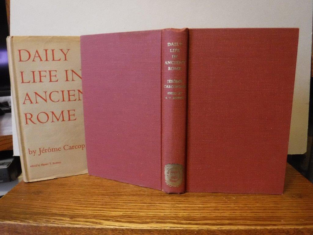 Daily Life in Ancient Rome - The People and the City at the Height of ...