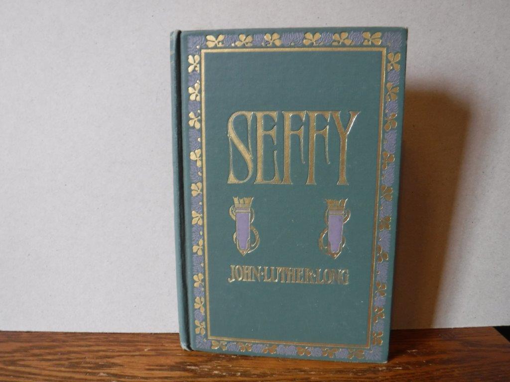 Seffy: A Little Comedy of Country Manners