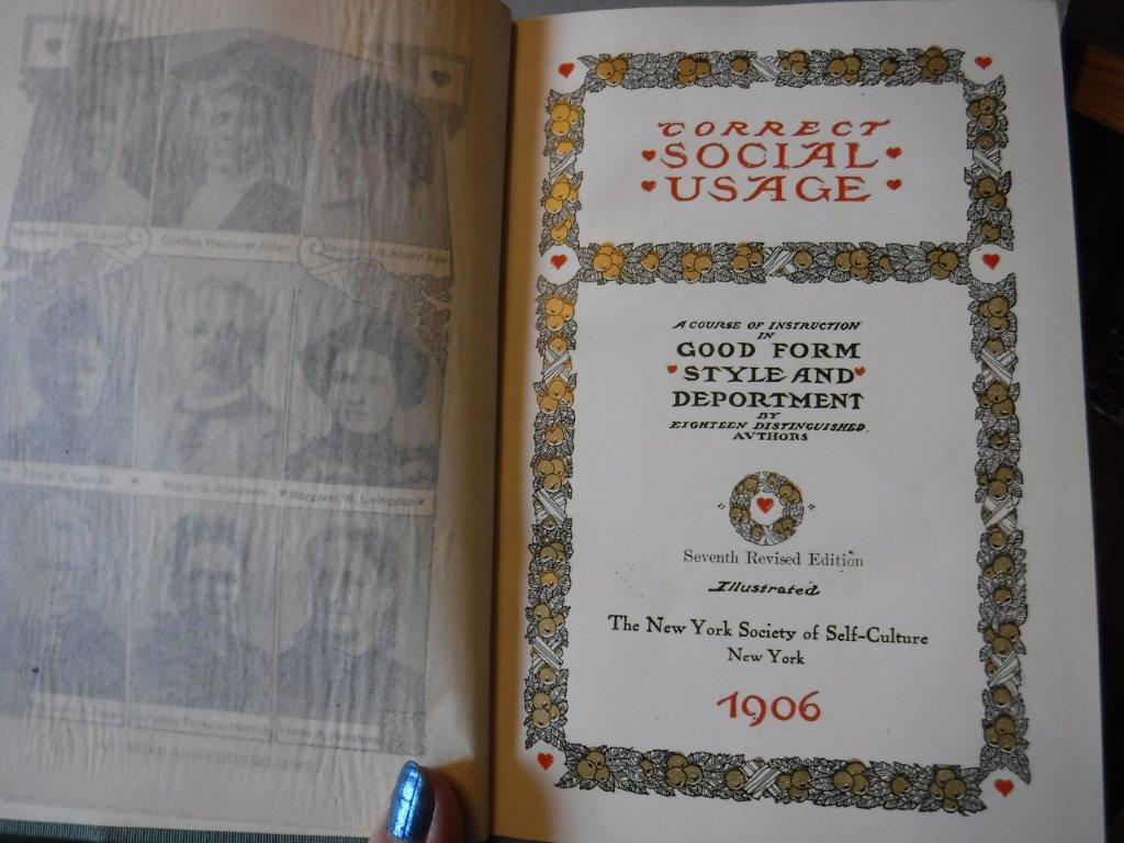 Correct Social Usage - A Course of Instruction in Good Form, Style and ...