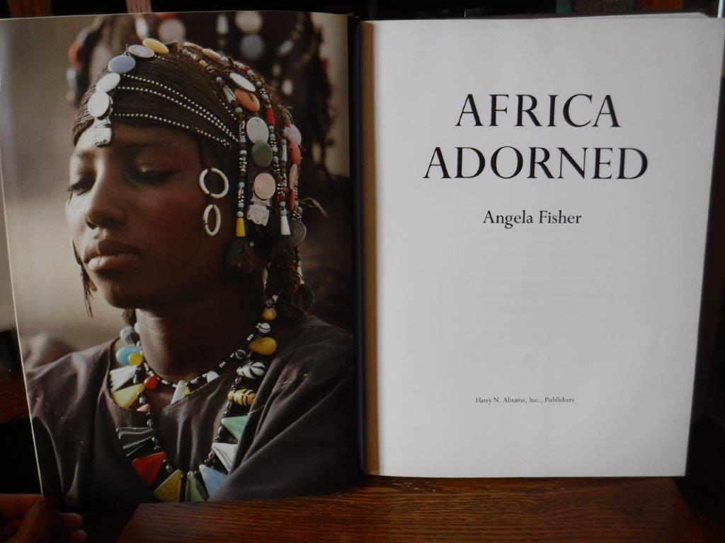Africa Adorned: A Panorama of Jewelry, Dress, Body Decorations, and ...