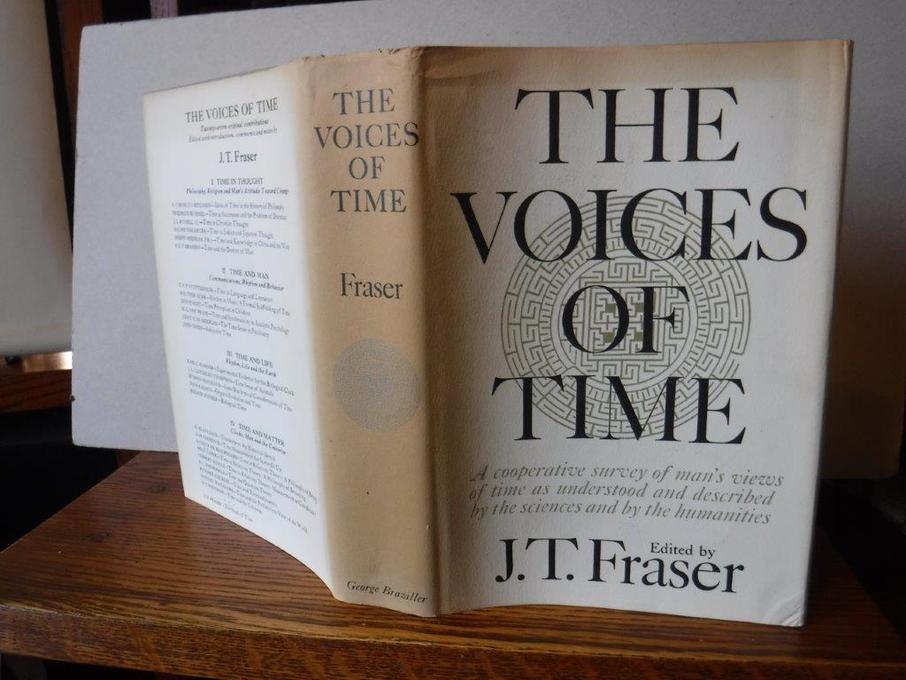 The Voices of Time - A Cooperative Survey of Man's Views of Time As ...