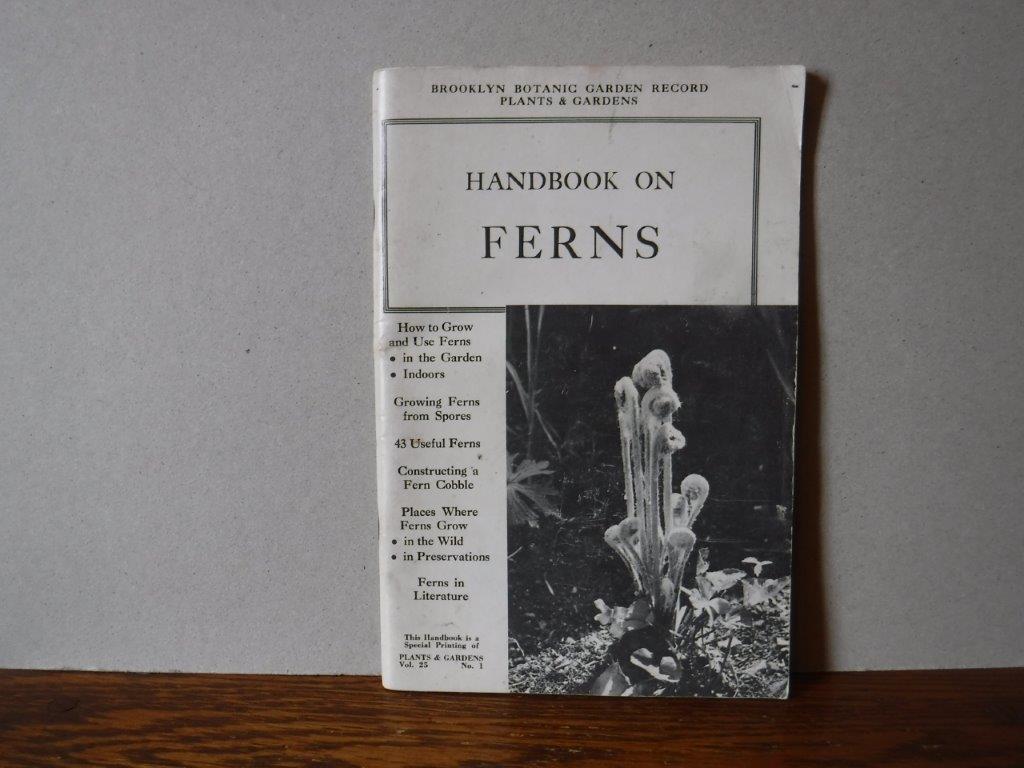 Handbook On Ferns Vol. 25 No. 1 - Brooklyn Botanic Garden Record ...
