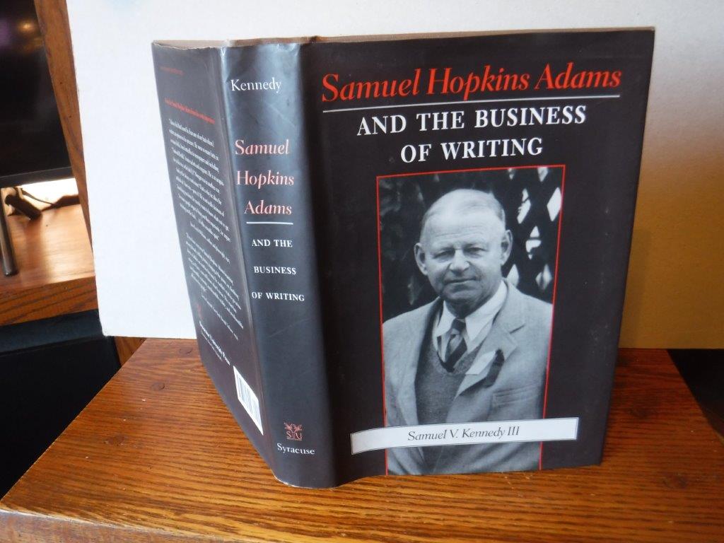 Samuel Hopkins Adams and the Business of Writing