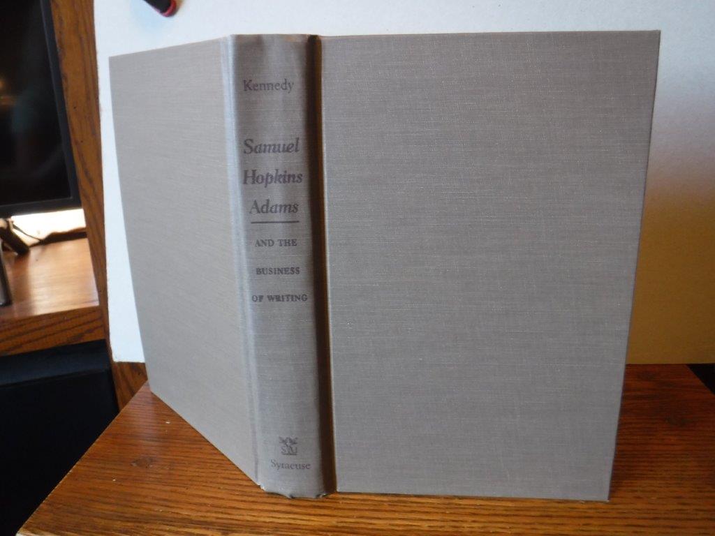 Samuel Hopkins Adams and the Business of Writing