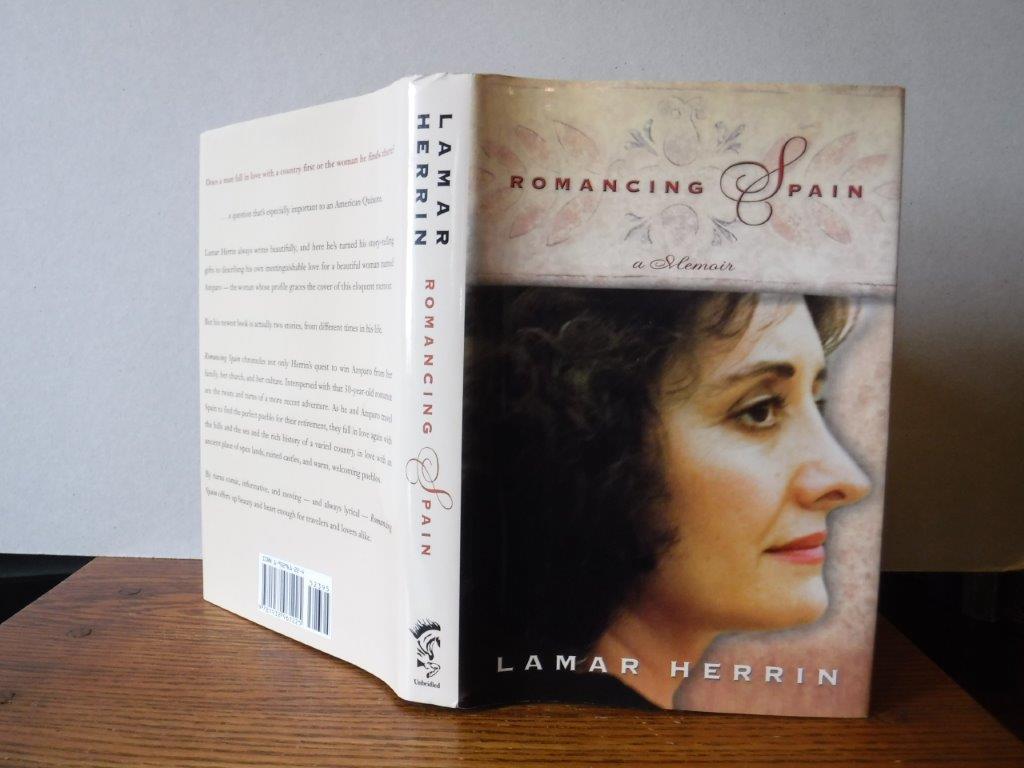 Romancing Spain - A Memoir